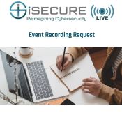 iSECURE: Virtual Event Recording Request